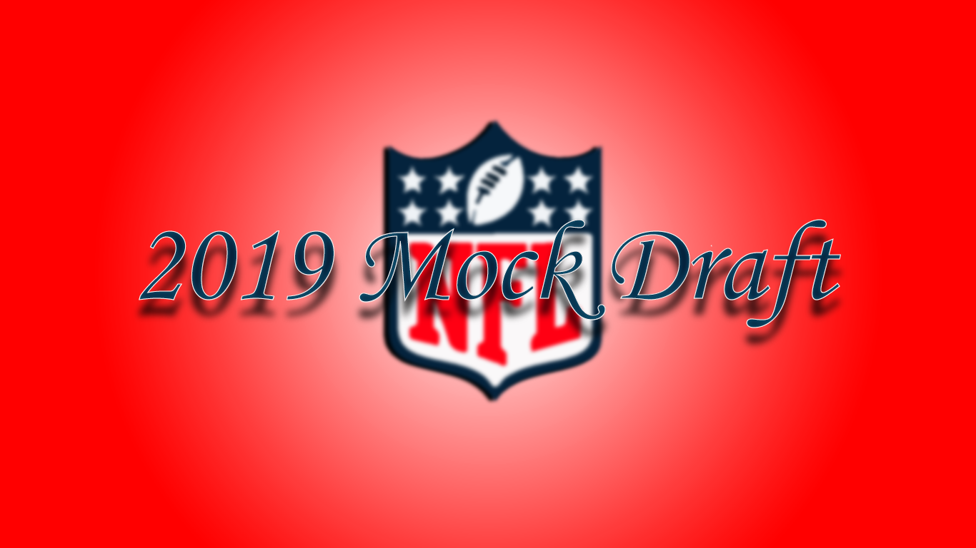 2019 NFL Mock Draft 2.0 – THS Media