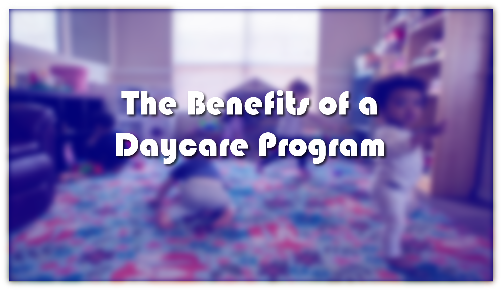 A Look at the Truman Daycare Program – THS Media