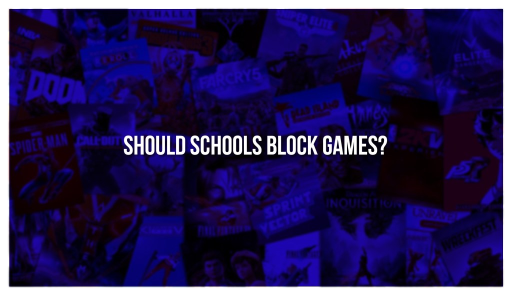 Should Schools Block Games? – THS Media