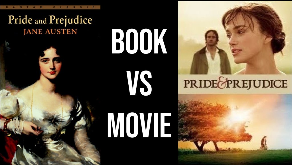 Movie vs. Book: Pride & Prejudice – THS Media